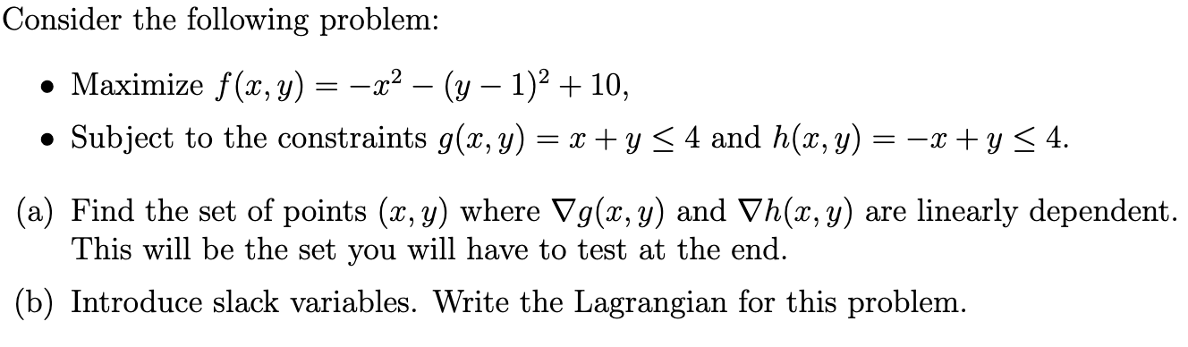 Solved Consider the following problem: - Maximize | Chegg.com