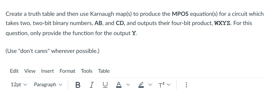 Solved Create a truth table and then use Karnaugh map(s) ﻿to | Chegg.com