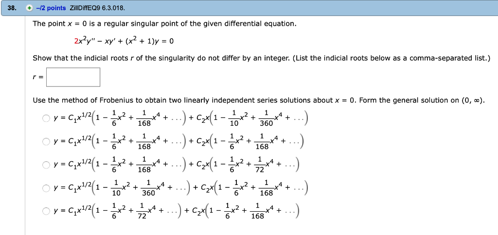 Solved The point x = 0 is a regular singular point of the | Chegg.com