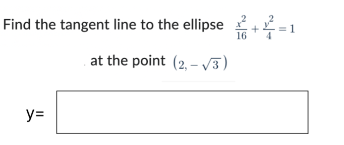 Solved Find the tangent line to the ellipse 16x2+4y2=1 at | Chegg.com