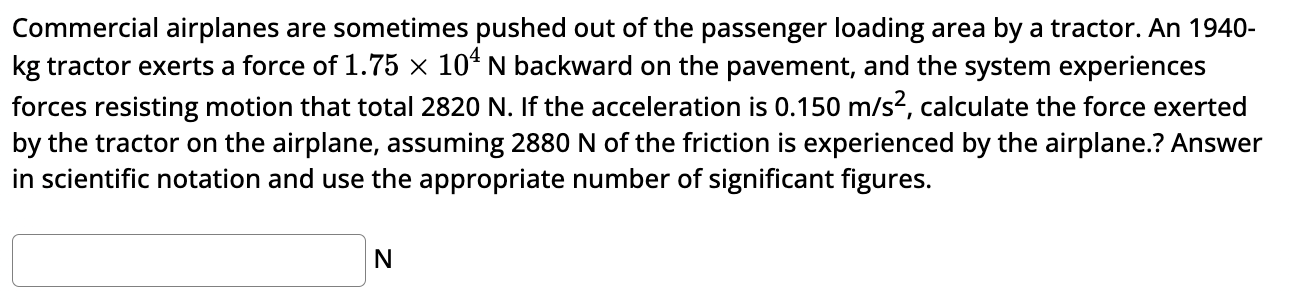 Solved Commercial airplanes are sometimes pushed out of the | Chegg.com