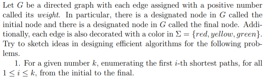 Solved Let G be a directed graph with each edge assigned | Chegg.com