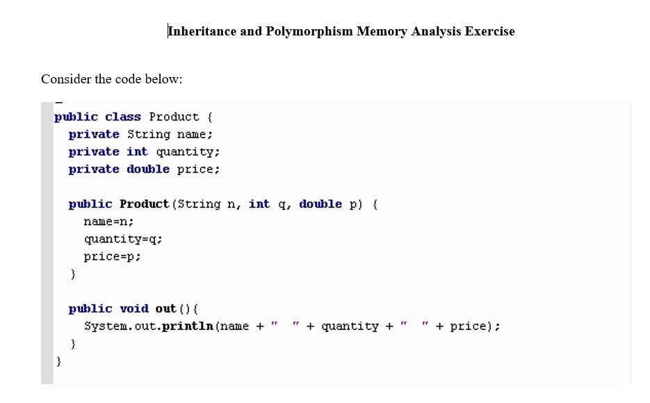 Solved Inheritance and Polymorphism Memory Analysis Exercise | Chegg.com Solved Inheritance and Polymorphism Memory Analysis Exercise | Chegg.com