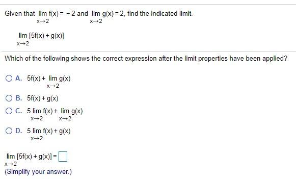 Solved Given that lim f(x)= -2 and lim g(x) = 2, find the | Chegg.com