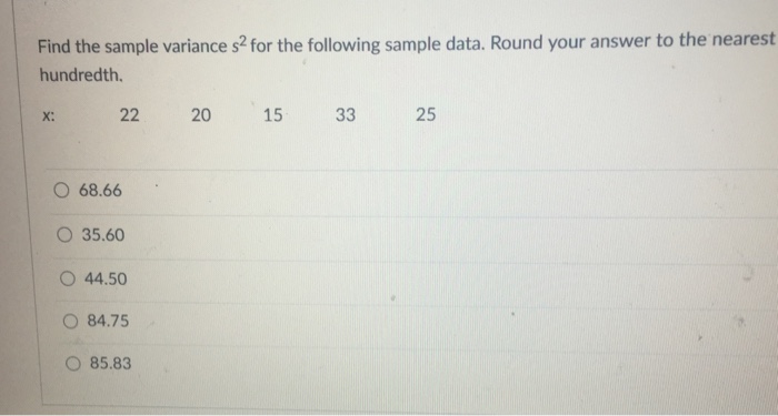 Solved Find the sample variance s2 for the following sample | Chegg.com