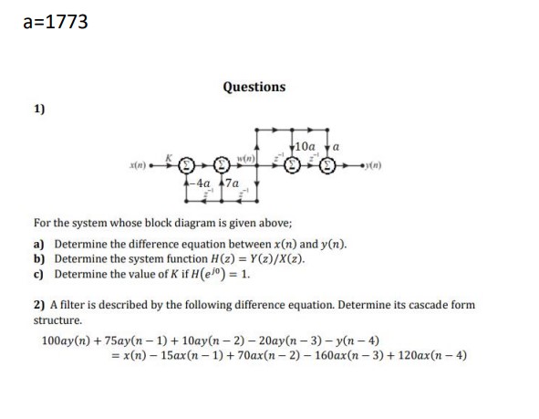 Solved a=1773 Questions 1) For the system whose block | Chegg.com