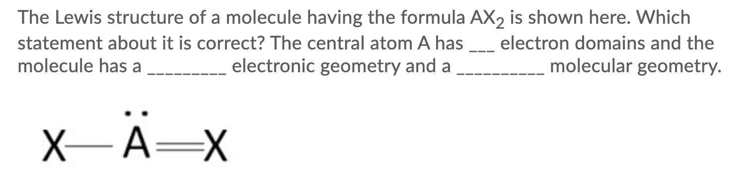 Solved The Lewis structure of a molecule having the formula | Chegg.com