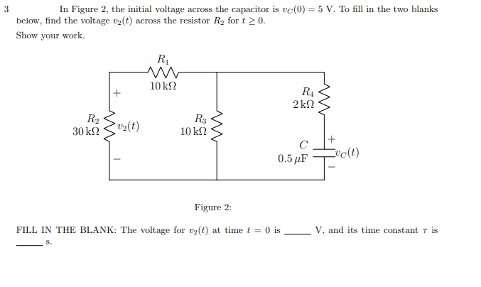 Solved In Figure 2, the initial voltage across the capacitor | Chegg.com