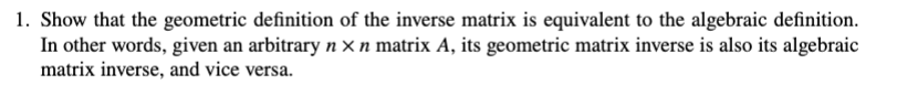 Solved 1. ﻿Show that the geometric definition of the inverse | Chegg.com