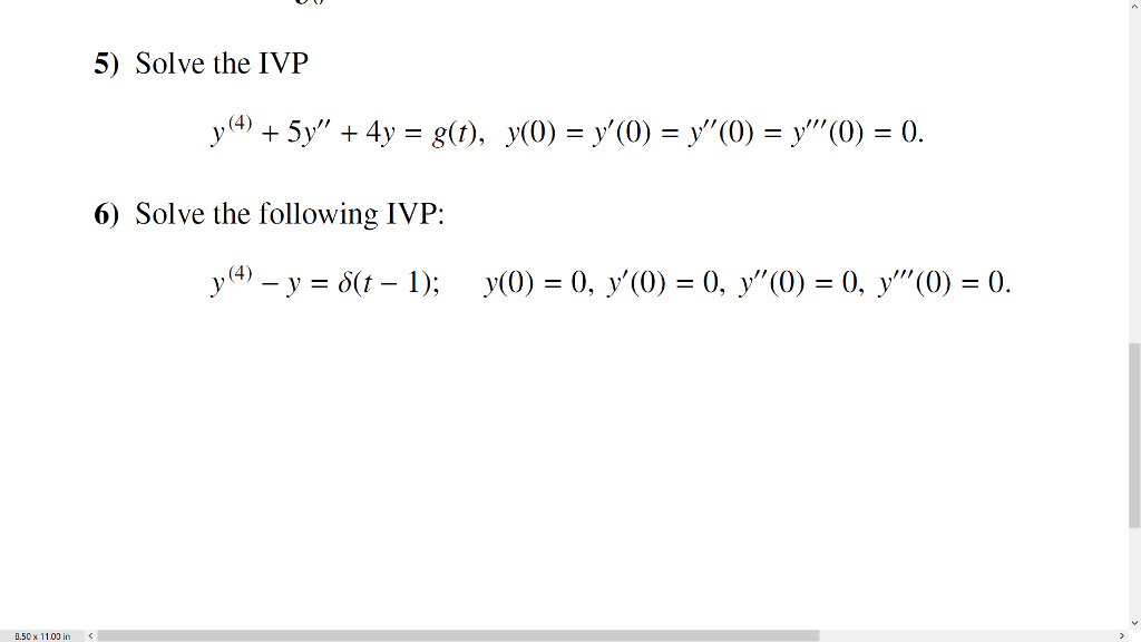 Solved 5) Solve the IVP 6) Solve the following IVP: у (4)-y | Chegg.com