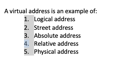 Solved A virtual address is an example of: 1. Logical | Chegg.com