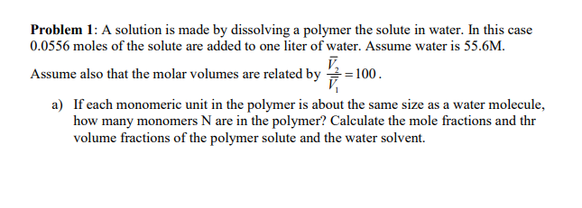 Solved Problem 1: A solution is made by dissolving a polymer | Chegg.com