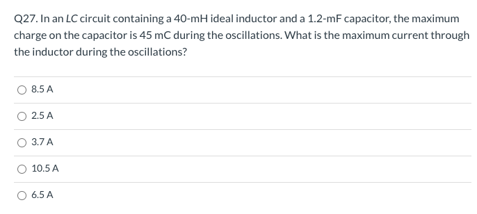 Solved Q27. In an LC circuit containing a 40-mH ideal | Chegg.com