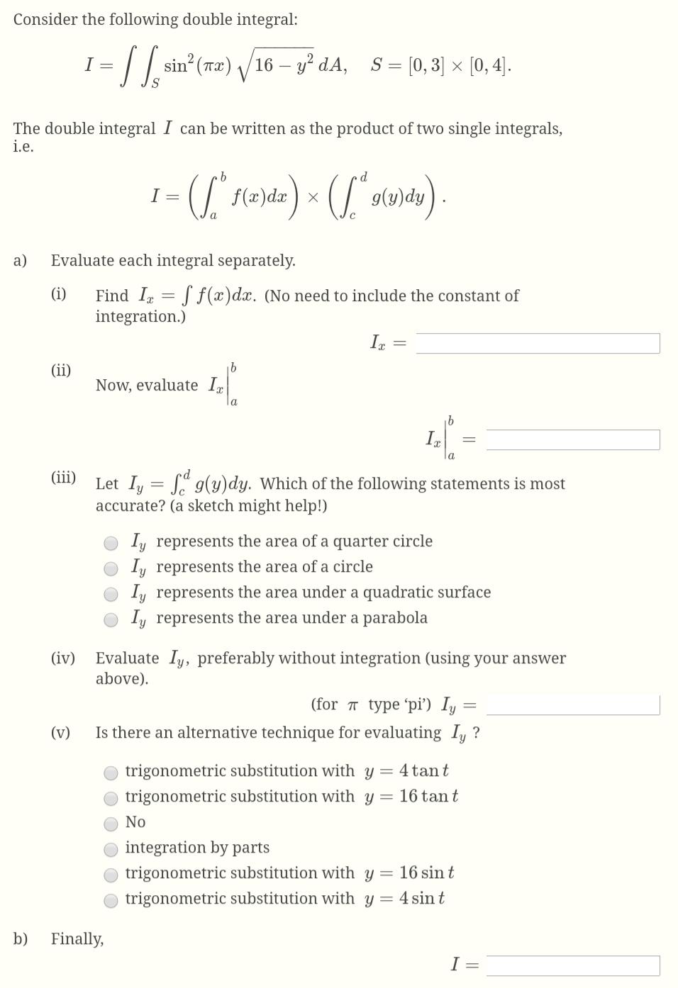 Solved Consider the following double integral: I= sin? (TX) | Chegg.com