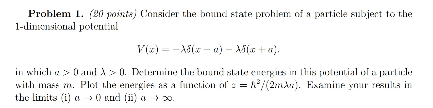 Solved Problem 1. (20 points) Consider the bound state | Chegg.com