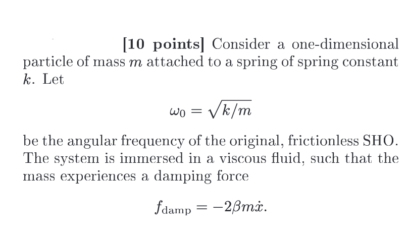 Solved [10 points] Consider a one-dimensional particle of | Chegg.com