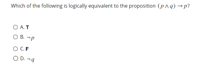 Solved Which of the following is logically equivalent to the | Chegg.com