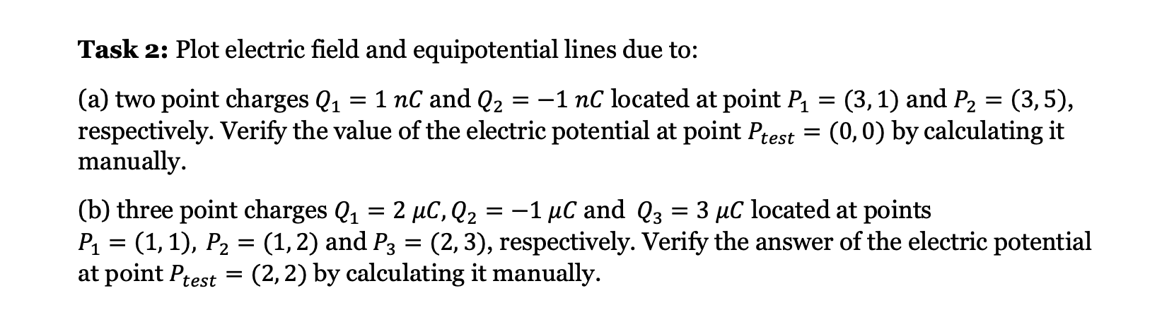 Solved Task 2: Plot electric field and equipotential lines | Chegg.com