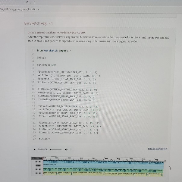 Solved + en defining your own functions EarSketch Asg. 7.1 | Chegg.com