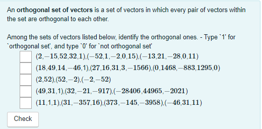 Solved An orthogonal set of vectors is a set of vectors in | Chegg.com