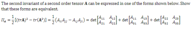 Solved The second invariant of a second order tensor A can | Chegg.com