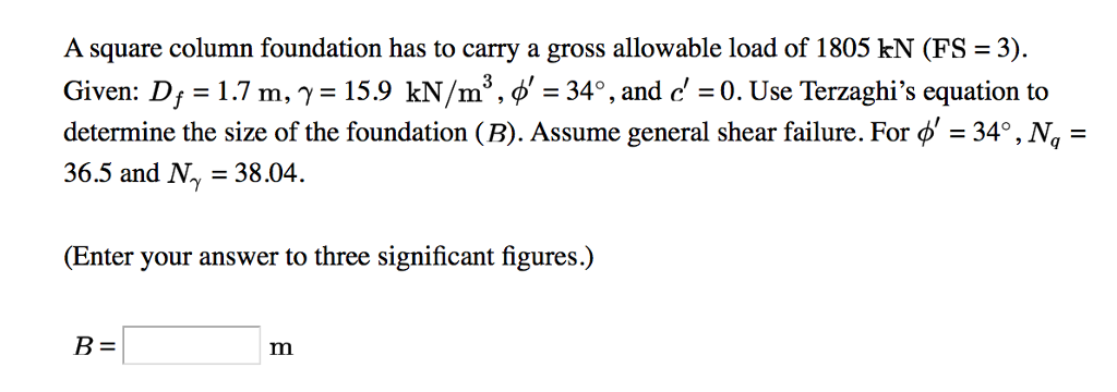 Solved A square column foundation has to carry a gross | Chegg.com