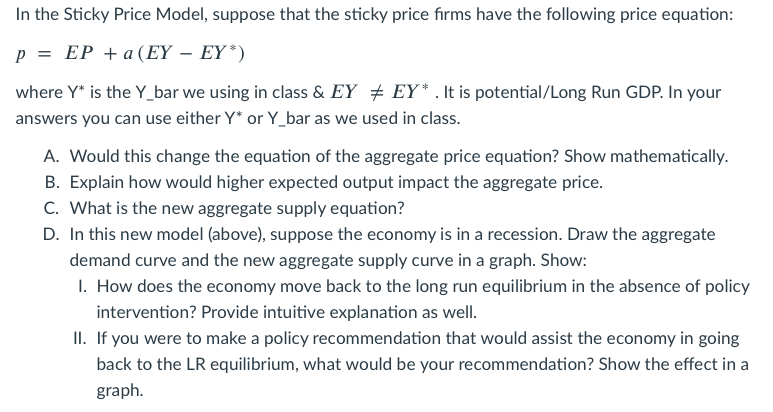 Solved In the Sticky Price Model, suppose that the sticky | Chegg.com