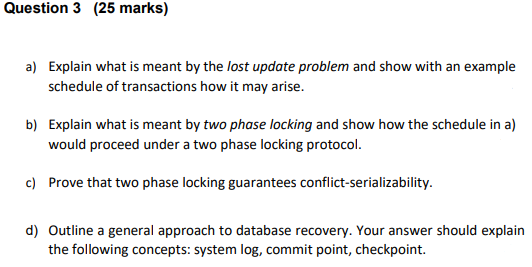 Solved A Explain What Is Meant By The Lost Update Problem 