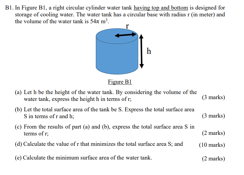 Solved 1. In Figure B1, a right circular cylinder water tank | Chegg.com