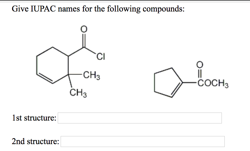 Solved Give IUPAC names for the following compounds: CI CH3 | Chegg.com