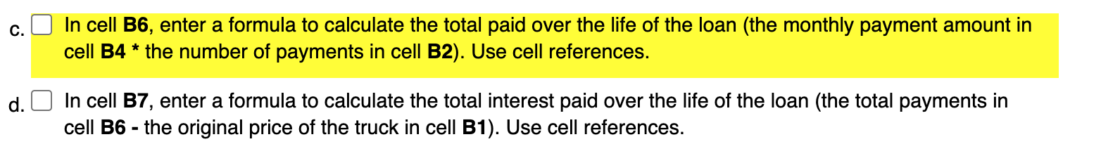In cell B6, enter a formula to calculate the total | Chegg.com