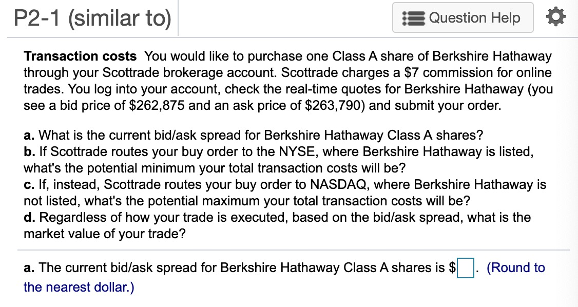 Solved P2-1 (similar to) Question Help Transaction costs You | Chegg.com
