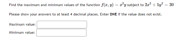 Solved Find the absolute maximum and minimum of f(x, y) = 5x | Chegg.com