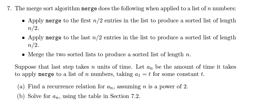 7 The Merge Sort Algorithm Merge Does The Following 