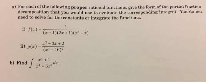 Solved a) For each of the following proper rational | Chegg.com