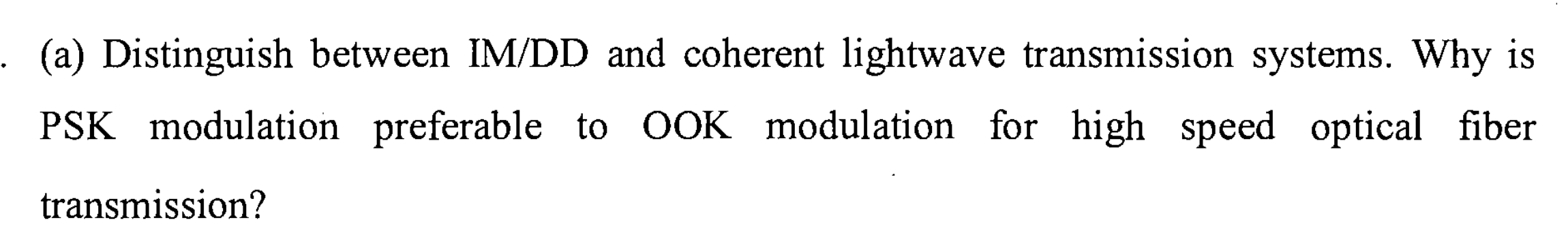 Distinguish between IM/DD and coherent | Chegg.com