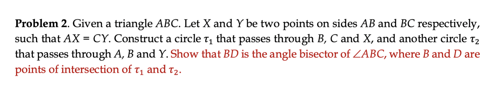 Solved Problem 2. Given a triangle ABC. Let X and Y be two | Chegg.com