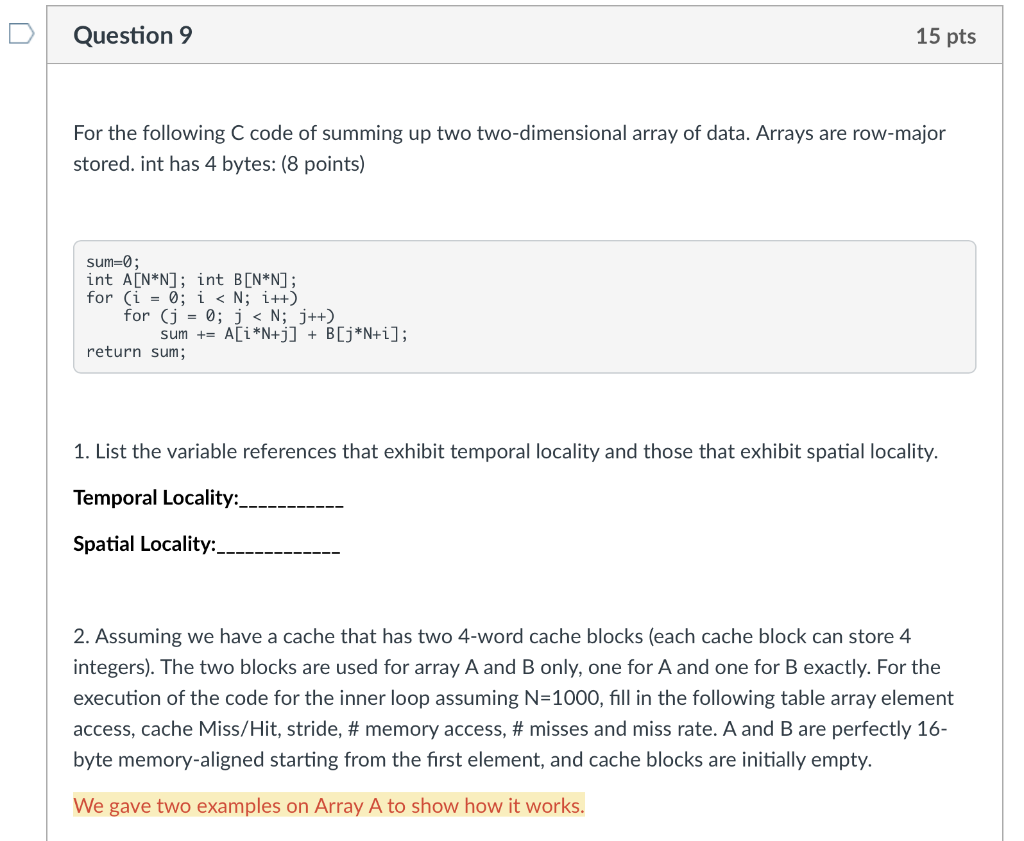 Question 9 15 pts For the following C code of summing | Chegg.com