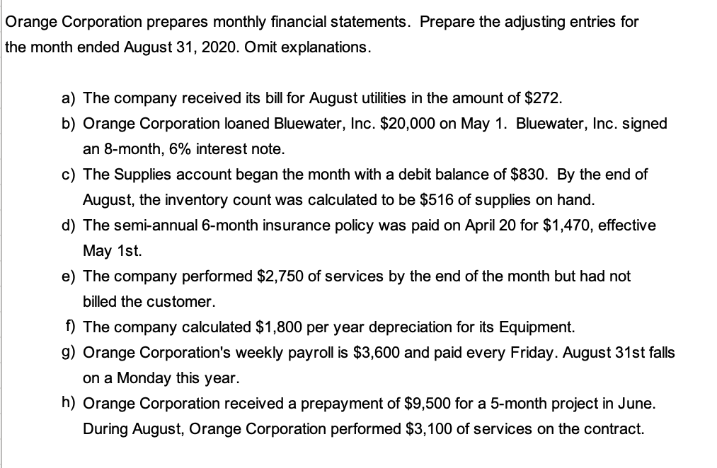 Solved Orange Corporation prepares monthly financial | Chegg.com