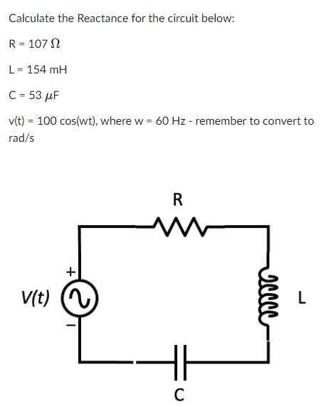 Solved Calculate the Reactance for the circuit | Chegg.com