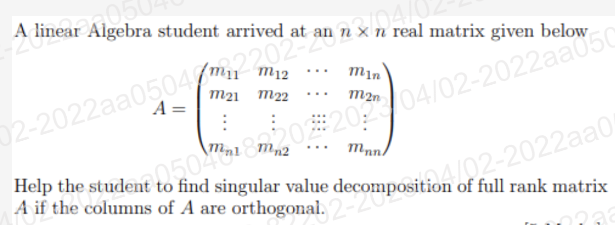 Solved A linear Algebra student arrived at an n×n real | Chegg.com
