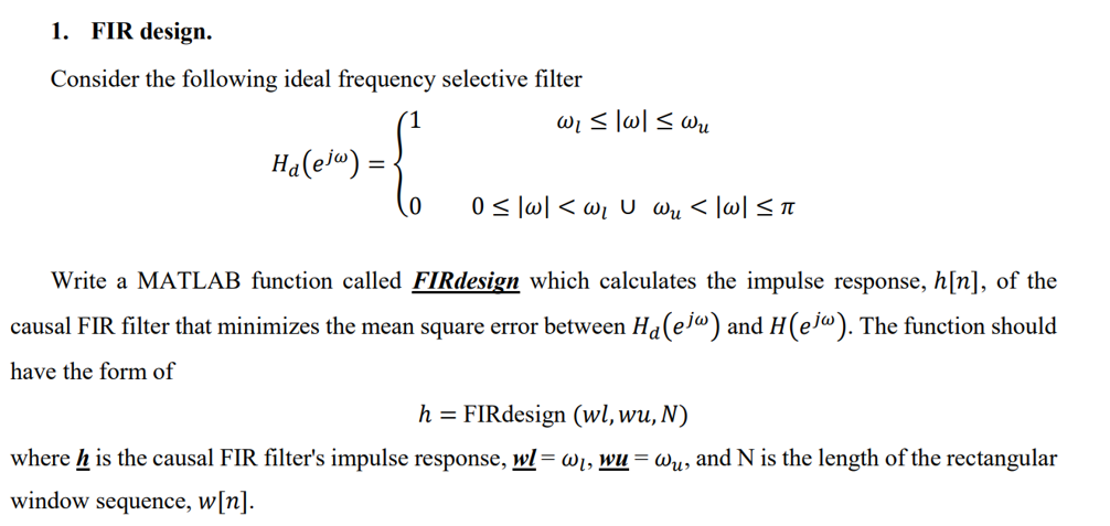 Solved 1. FIR design. Consider the following ideal frequency | Chegg.com