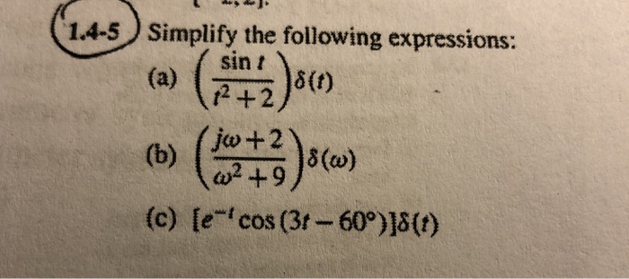 Solved 1.4-5) Simplify the following expressions: (a) (을):() | Chegg.com