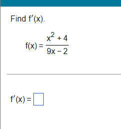 Solved Find f'(x) and simplify. f(x) = 2x5 (x4-8) Which of | Chegg.com