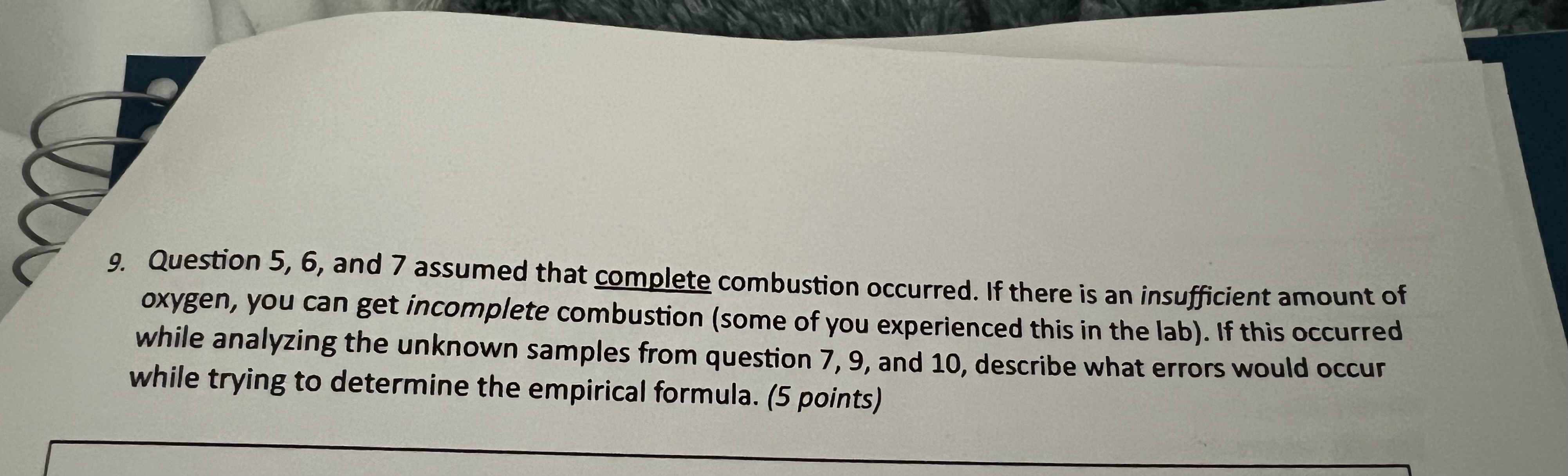 Solved 9. Question 5, 6, and 7 assumed that complete | Chegg.com