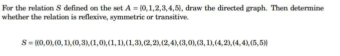 [Solved]: For the relation ( S ) defined on the set ( A
