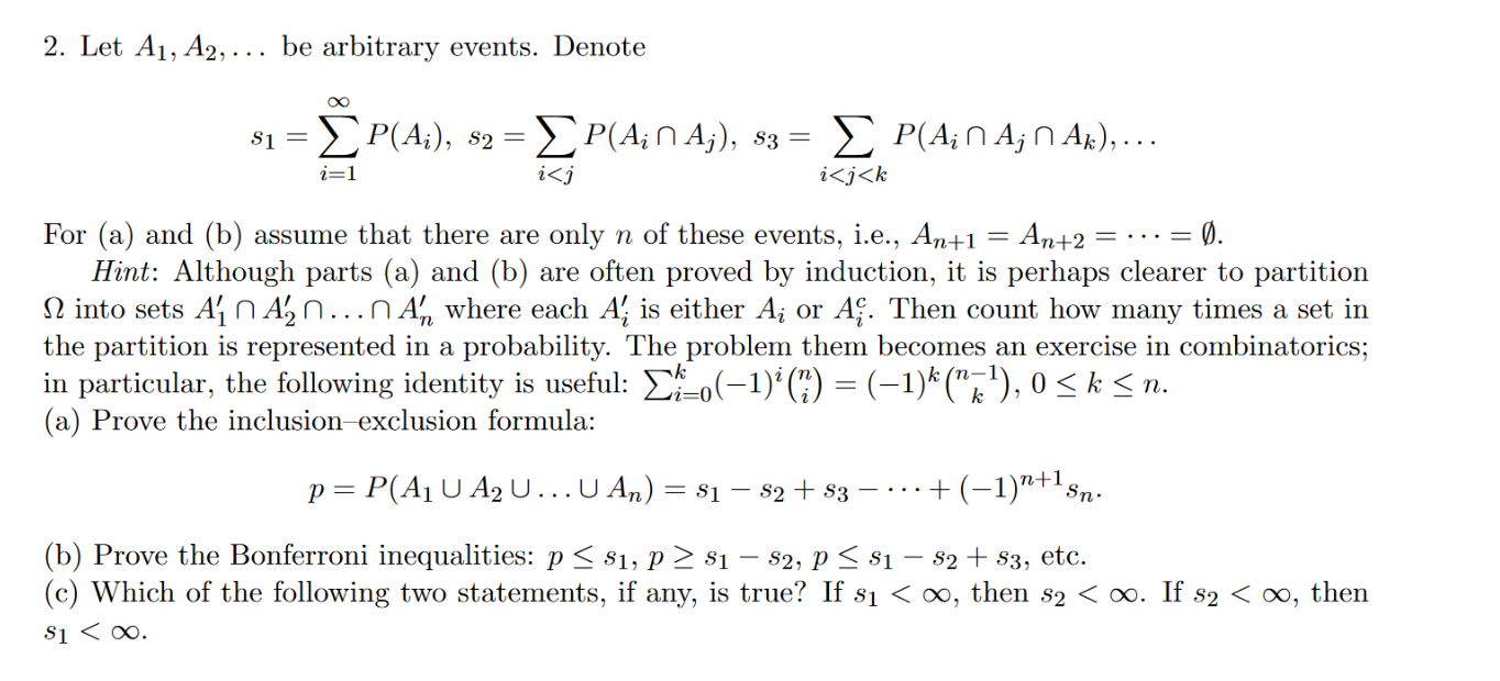 Solved 2. Let A1,A2,… be arbitrary events. Denote | Chegg.com