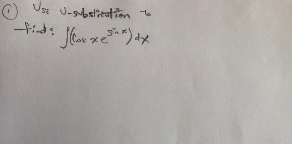 Solved Use U-substitution to find flos xer) ax | Chegg.com