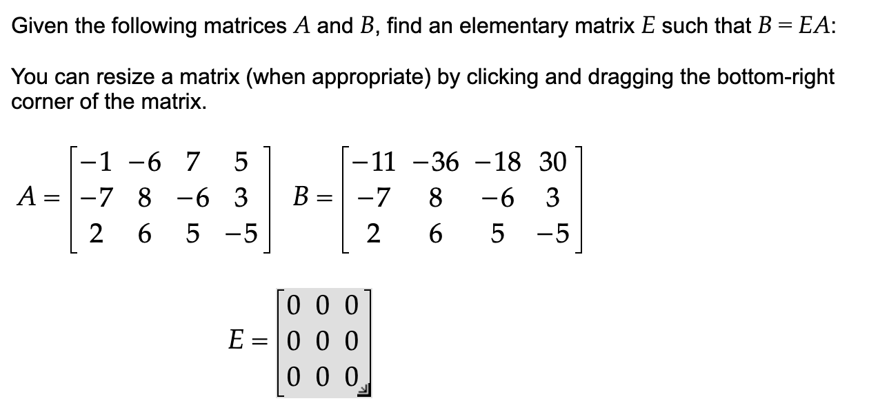 Solved Given the following matrices A and B, find | Chegg.com