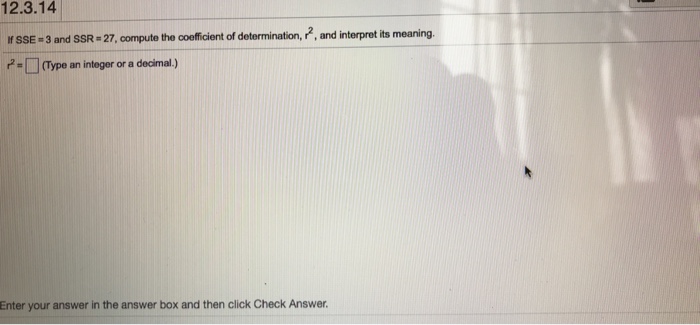 Solved 12.3.14 If SSE #3 and SSR # 27, compute the | Chegg.com